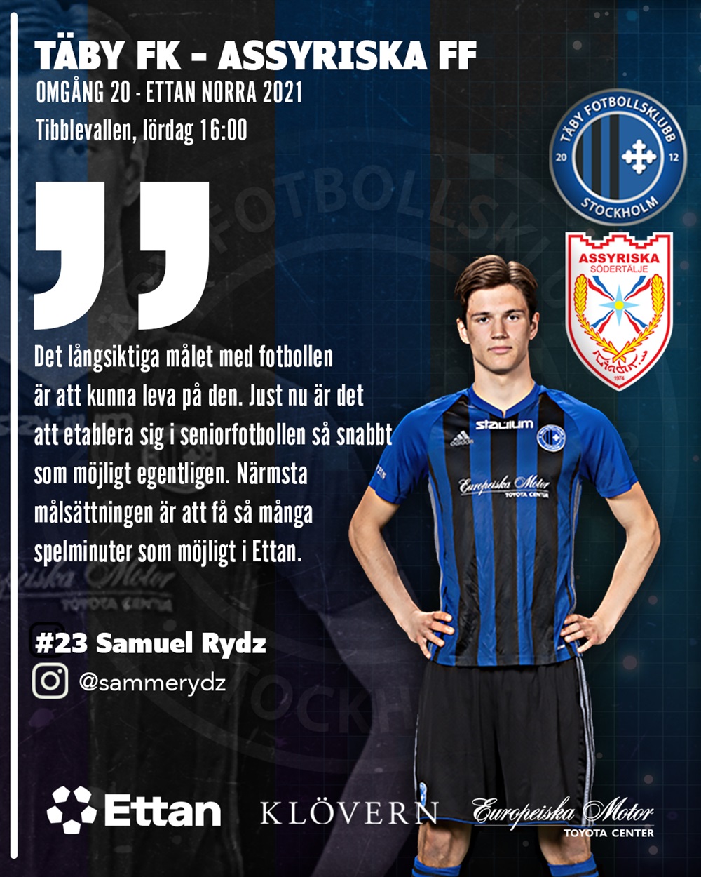 Samuel Rydz vill etablera sig i herrlaget / Täby FK - Herr - Svenskalag.se